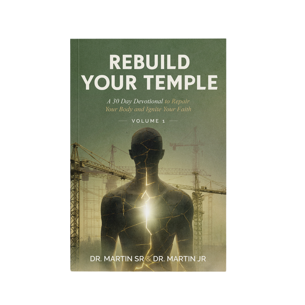 Rebuild Your Temple – Martin Clinic